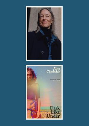 Alice Chadwick - Dark Like Under - The Heath Bookshop - Tickets