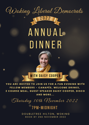 Annual Dinner 2022 with guest Daisy Cooper MP - Woking Liberal ...