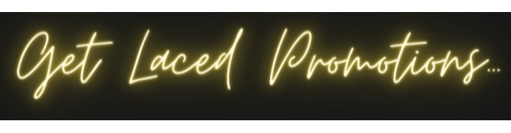 Get Laced Promotions